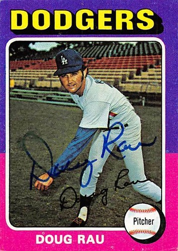 Doug Rau autographed baseball card (Los Angeles Dodgers) 1975 Topps ...