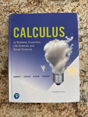 Calculus for Business, Economics, Life, Scientist, And Social Sciences ...