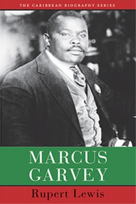 Rupert C. Lewis Marcus Garvey (Paperback) (US IMPORT) 9789766406882 ...
