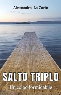Salto Triplo: Un colpo formidabile by Alessandro Lo Curto Paperback ...