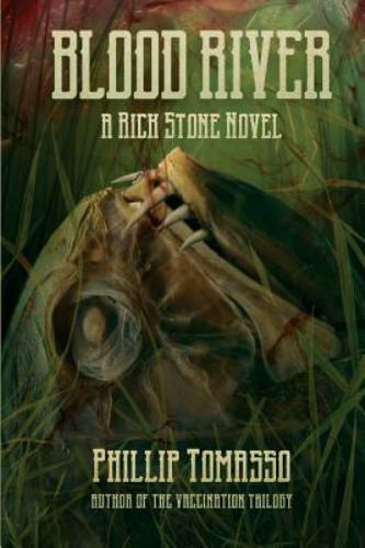 Blood River by Phillip Tomasso III (2014, Trade Paperback) for sale ...