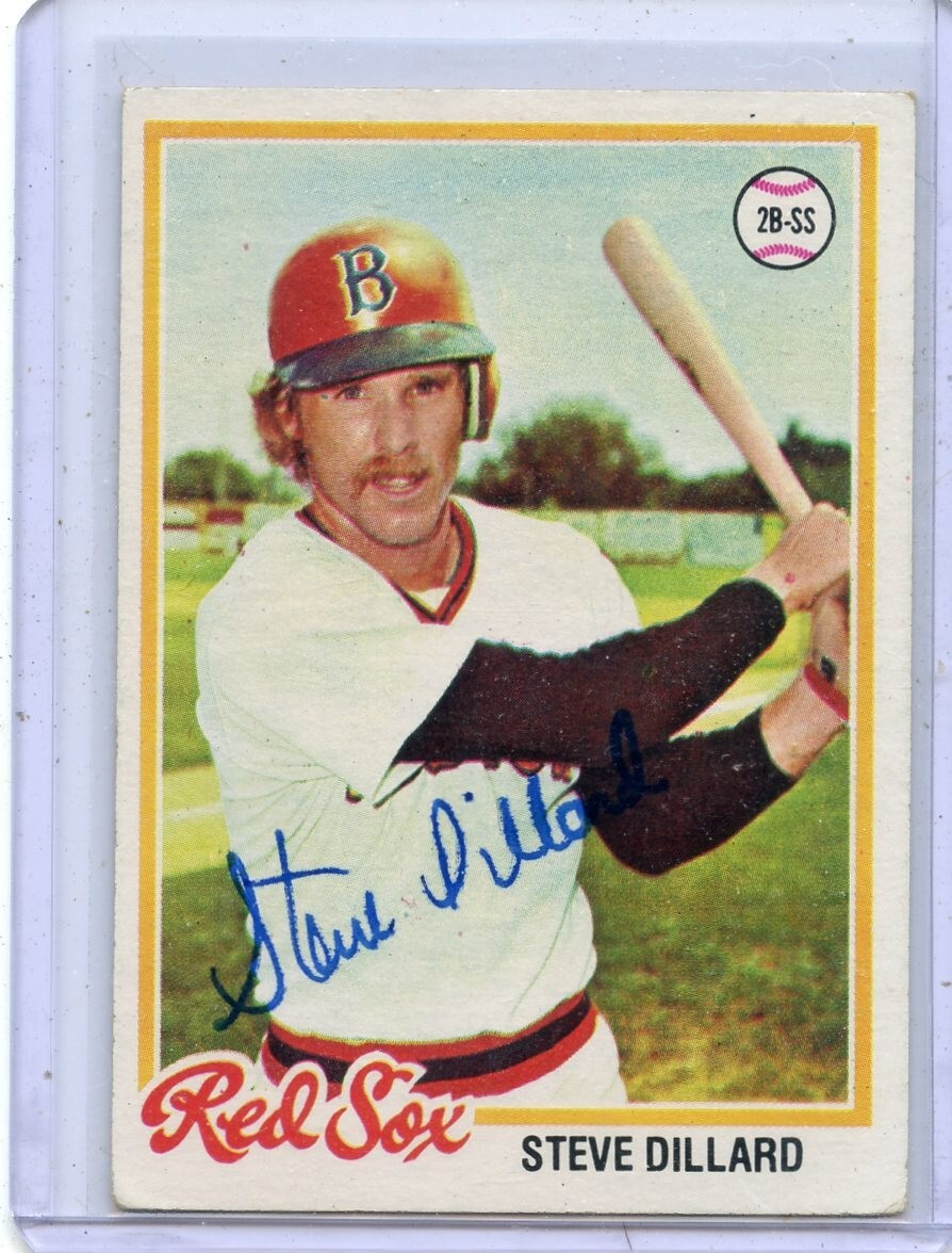 1978 TOPPS BASEBALL #597 STEVE DILLARD AUTOGRAPH, BOSTON RED SOX 041523 ...