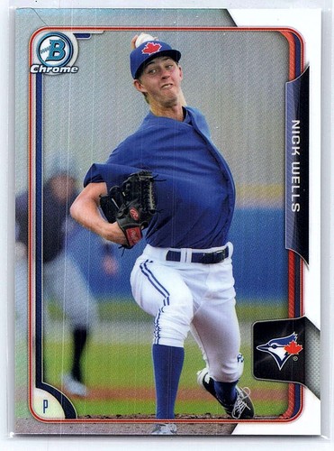 2015 Bowman Chrome #BCP166 Nick Wells Prospects Refractors | eBay