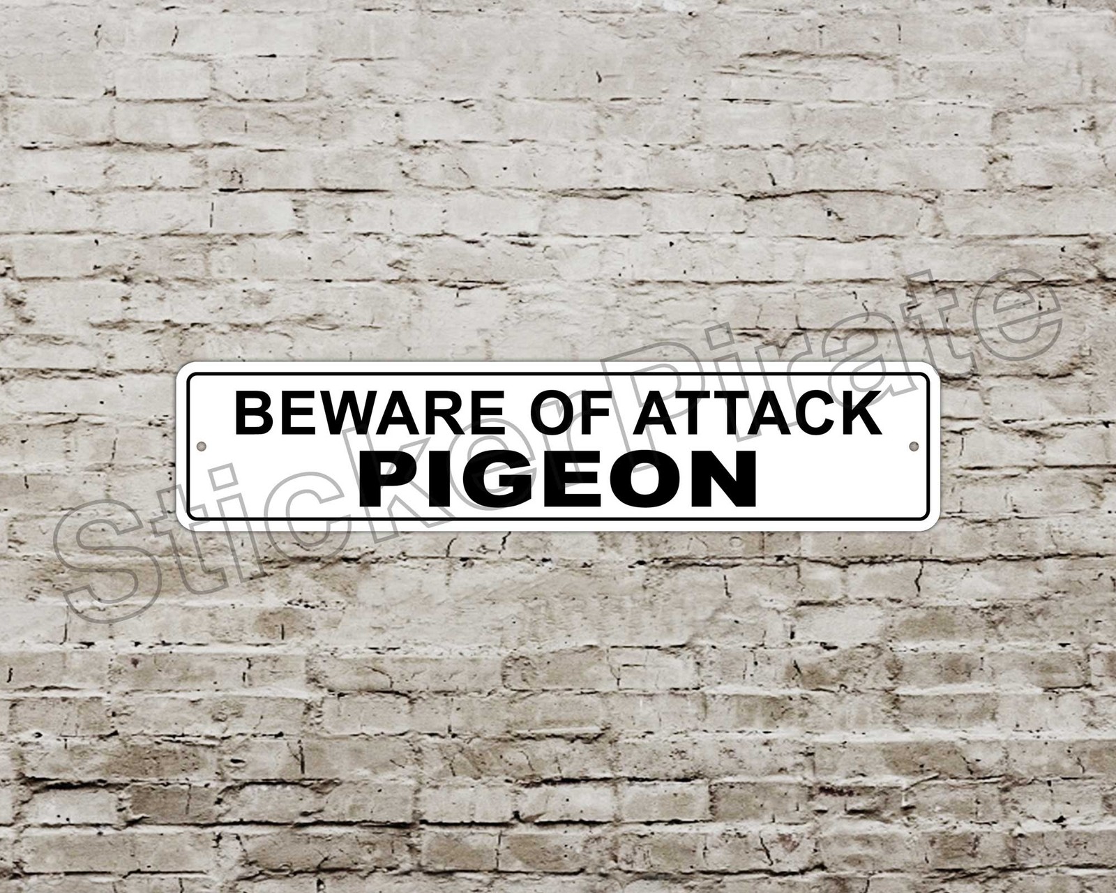 *Aluminum* Beware Of Attack Pigeon 4" x 18" Funny Metal Novelty Sign | eBay