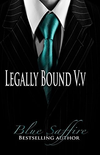LEGALLY BOUND 5.5: LEGALLY UNBOUND (LEGALLY BOUND SERIES) By Blue ...