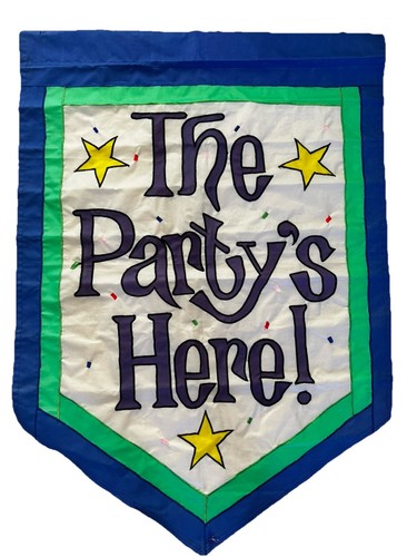 THE PARTY IS HERE Yard Garden Season Flag LARGE 28" x 39" | eBay