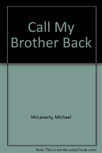 Call My Brother Back by McLaverty, Michael Paperback Book The Fast Free ...