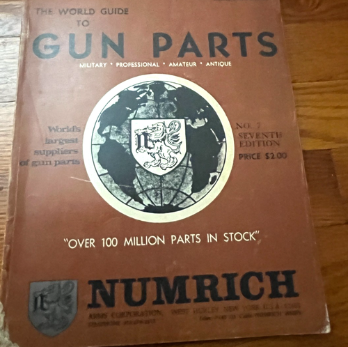 Vintage 1978 NUMRICH THE WORLD GUIDE TO GUN PARTS 7th Edition | eBay