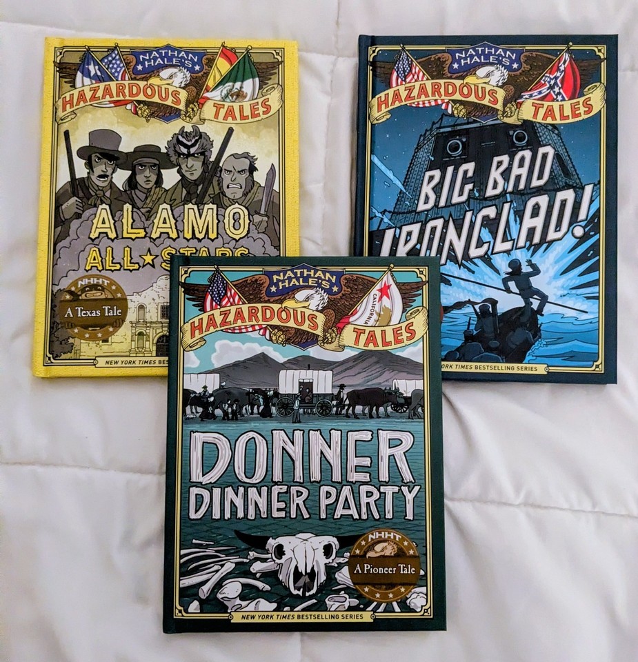 Nathan Hale's Hazardous Tales NEW Alamo All Stars, Big Bad Ironclad ...