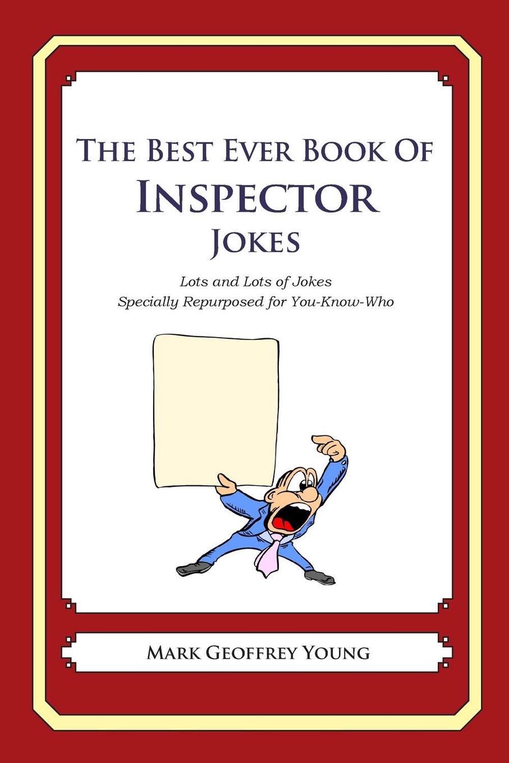 The Best Ever Book of Inspector Jokes: Lots and Lots of Jokes Specially ...