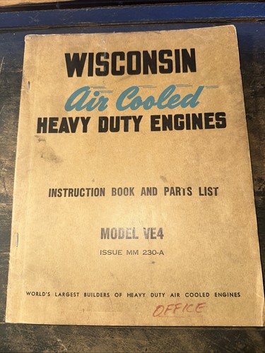 Wisconsin Air Cooled Heavy Duty Engines Manual Model VE4 Issue MM230-A ...