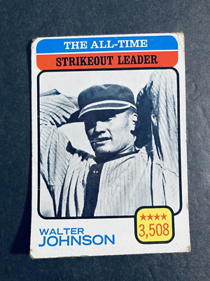 1973 Topps Baseball The All Time Strikeout Leader Walter Johnson Card ...