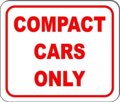 Compact cars only parking sign Size Options business sign | eBay