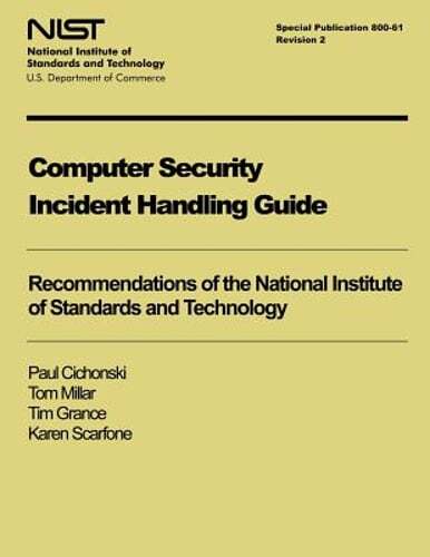 Computer Security Incident Handling Guide: NIST Special Publication 800 ...