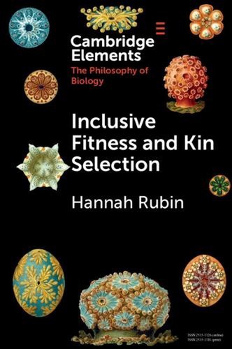 Inclusive Fitness and Kin Selection by Hannah Rubin Paperback Book ...
