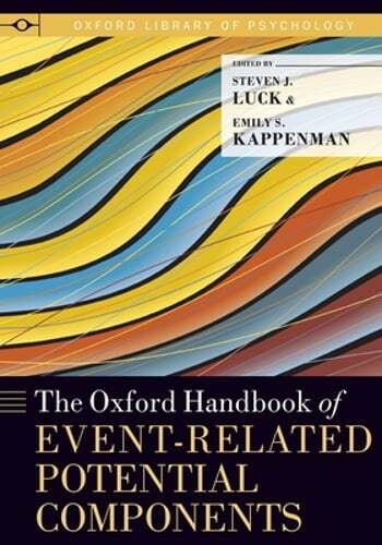 Oxford Handbook of Event-Related Potential Components by Steven J Luck ...
