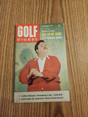 1960 NOVEMBER Golf Digest magazine Jackie Gleason-Broadway’s No. 1 Golf ...