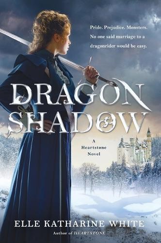 Elle Katharine White Dragonshadow (Paperback) Heartstone Series (US ...