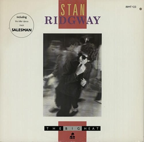 Stan Ridgway - 12" - Big heat (Remix, 1986) | eBay