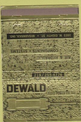 Matchbook Cover - Dewald Fluid Power Hydraulic Mishawaka IN 40 Strike ...