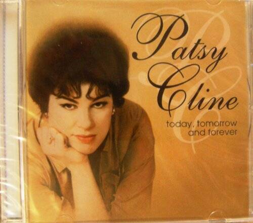 Today, Tomorrow Forever - Audio CD By Patsy Cline - VERY GOOD | eBay