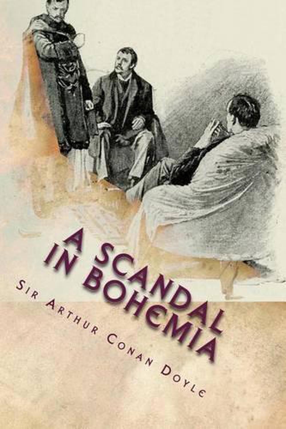 A Scandal In Bohemia: Illustrated Edition by Sir Arthur Conan Doyle ...