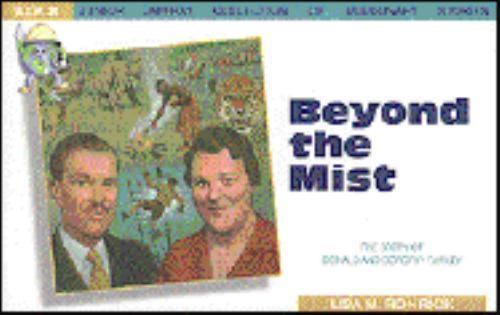 Beyond the Mist: The Story of Donald and Dorothy Fairley [Junior ...