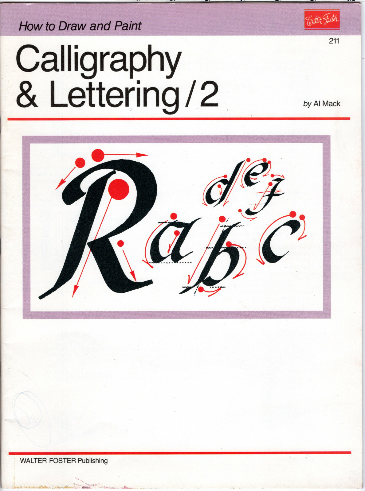 "Calligraphy & Lettering /2" Walter Foster Publishing #211 How to Draw ...