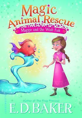 Magic Animal Rescue: Maggie and the Wish Fish by Baker, E. D ...