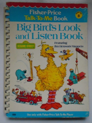Fisher Price Talk To Me Book #8, Big Bird's Look & Listen, Sesame ...
