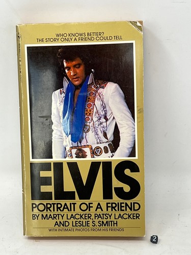 1980 “Elvis:Portrait Of A Friend” Marty/Patsy Lacker Leslie Smith ...