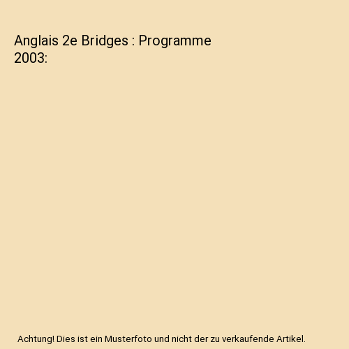 Anglais 2e Bridges : Programme 2003, Guary, François 2091739502 | eBay