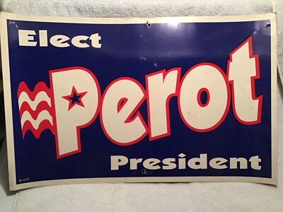 Vtg. Campaign Poster Elect Ross Perot 1992 & 1996 Candidate for ...