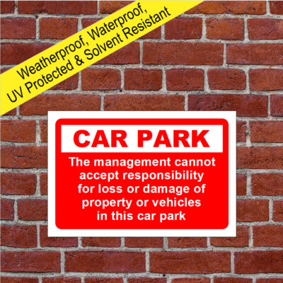Car park disclaimer sign Parking legal protection Liability notices ...