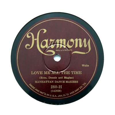 MANHATTAN DANCE MAKERS "Love Me All The Time" 1926 (E+) HARMONY 280-H ...