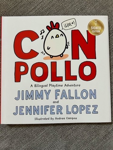 Pollo JIMMY Fallon & Jennifer Lopez Signé Par 1st Ed Couverture Rigide ...