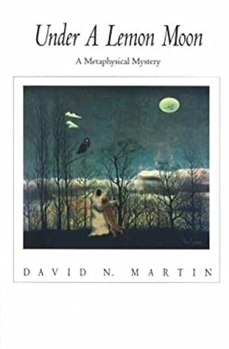 Under a Lemon Moon Paperback David N. Martin 9780964660175| eBay