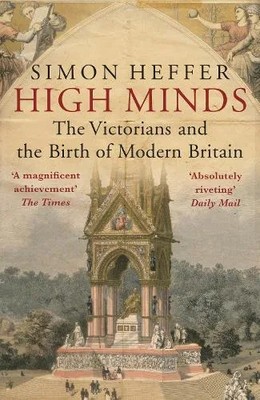 High Minds Simon Heffer Paperback Cornerstone British and Irish h ...