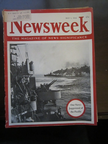 Newsweek Magazine May 1944 Our Navy Juggernaut of Pacific Battleships ...