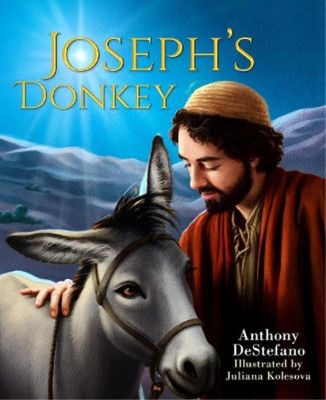 Anthony DeStefano Joseph's Donkey (Copertina rigida) | eBay