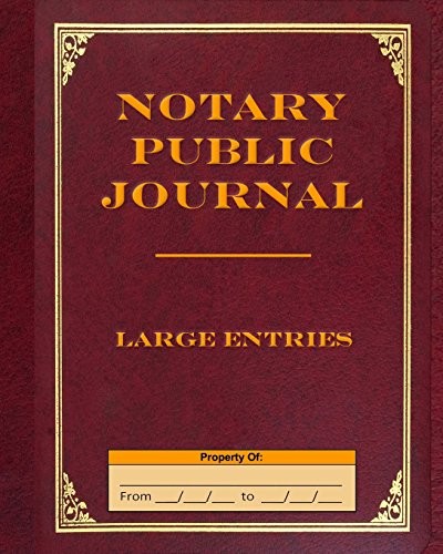 NOTARY PUBLIC JOURNAL LARGE ENTRIES By Angelo Tropea **BRAND NEW ...