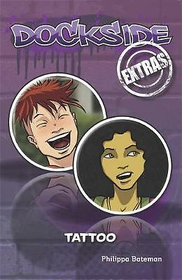 Dockside Extras: Tattoo (Stage 1, Book 2) by Philippa Bateman ...