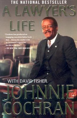 Lawyer's Life by David Fisher and Johnnie Cochran (2003, Trade ...