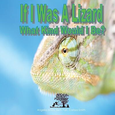 If I Was A Lizard: What Kind Would I Be by Pait, Beth -Paperback | eBay ...