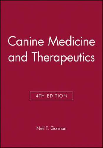 Canine Medicine and Therapeutics by Neil T. Gorman (1998, Hardcover ...