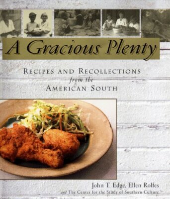 A Gracious Plenty by Edge, John T.|Rolfes, Ellen (Hardcover ...