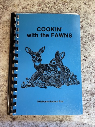 Oklahoma Eastern Star Cookbook Cooking w/the Fawns Spiral Bound Recipe ...
