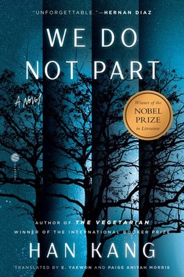 We Do Not Part -- Han Kang - Hardcover 9780593595459| eBay