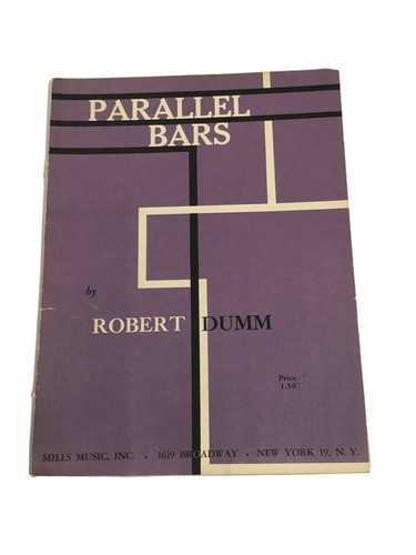 Parallel Bars by Robert Dumm Piano Sheet Music 1963 | eBay