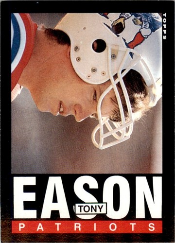 1985 TOPPS; TONY EASON. NEW ENGLAND PATRIOTS #323 | eBay